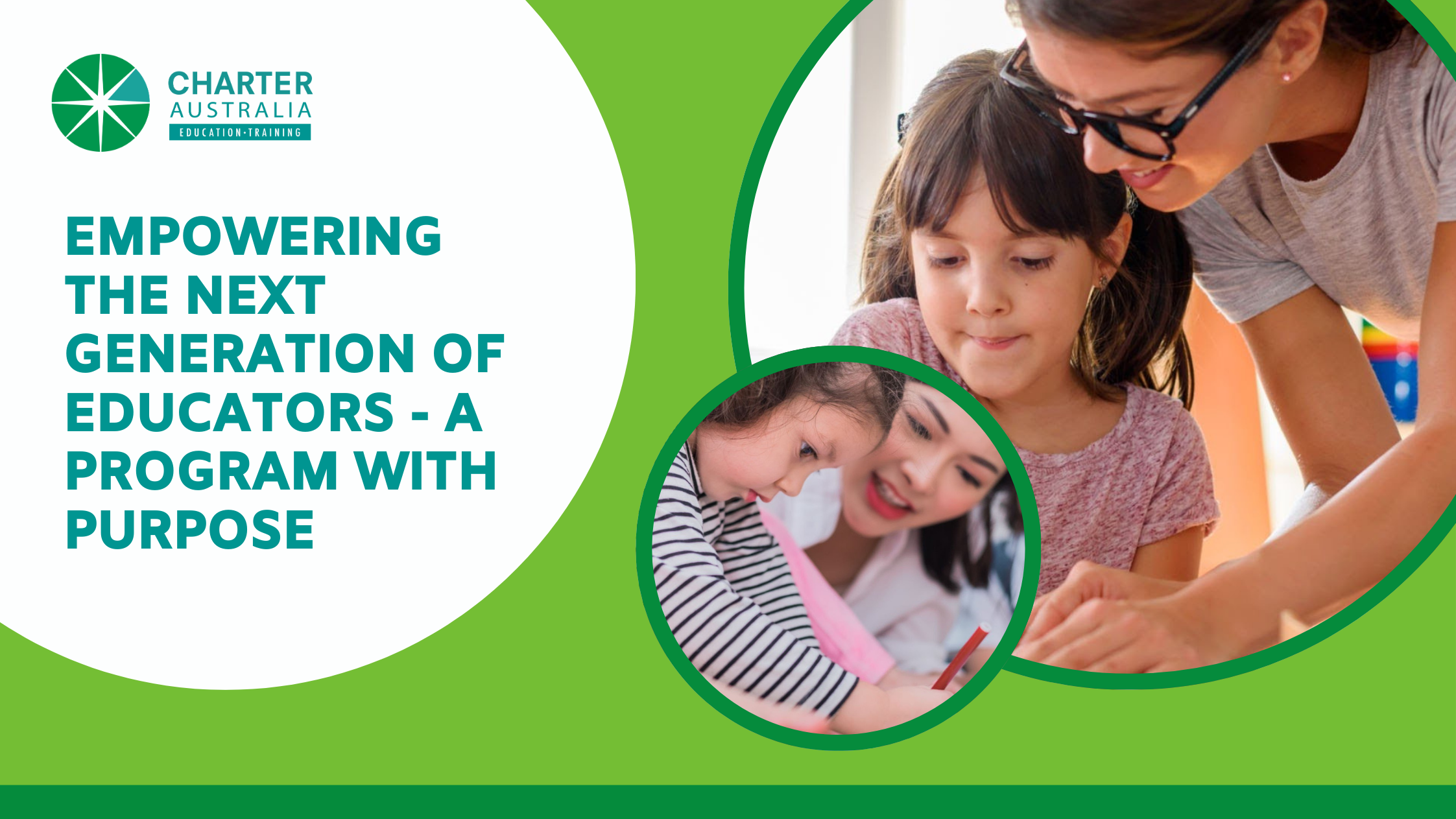 Empowering the Next Generation of Educators - A Program with Purpose